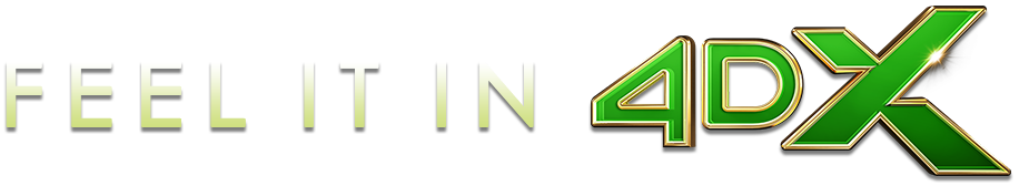 Feel it in 4DX | Action, Effects, and Thrills